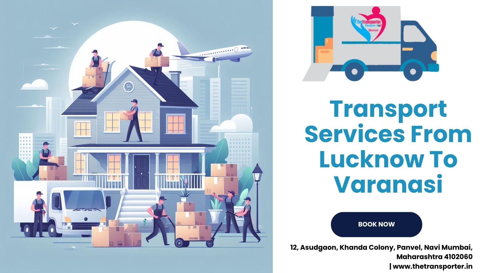 Truck and Bike Transport Services from Lucknow to Varanasi - TheTransporter