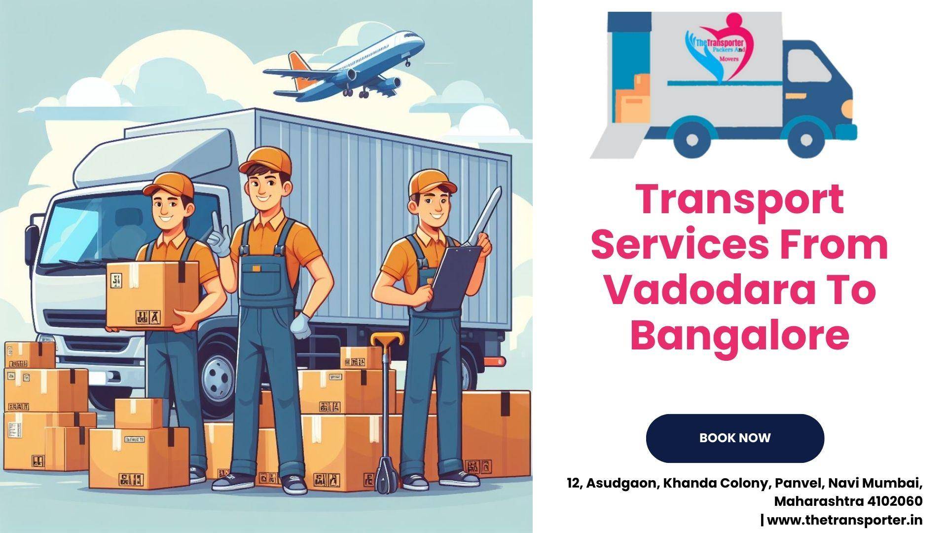 Truck & Car Transport Services from Vadodara to Bangalore