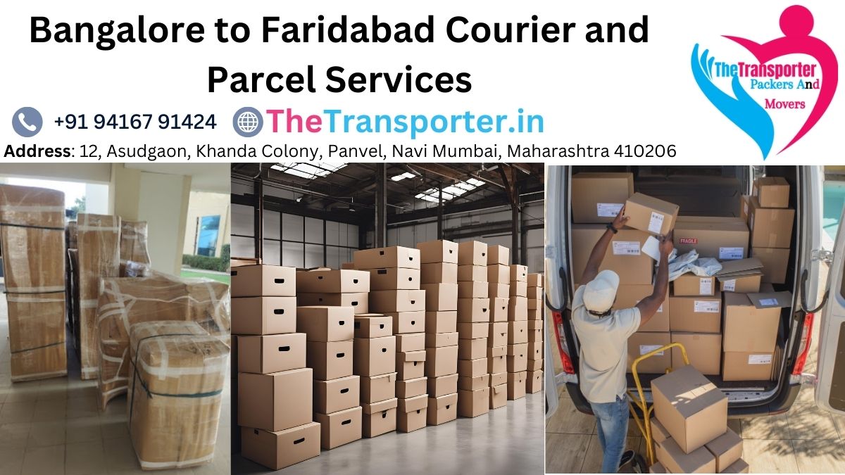 Send Parcel Bangalore to Faridabad | Quick Delivery Route