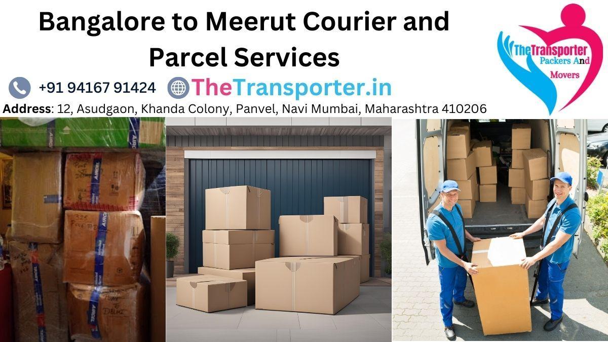 Top Parcel Delivery Services from Bangalore to Meerut