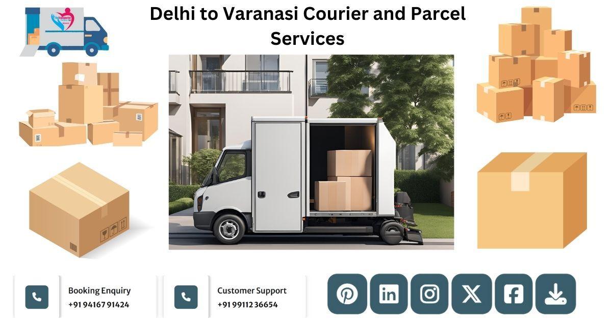 Expert Courier Services from Delhi to Varanasi