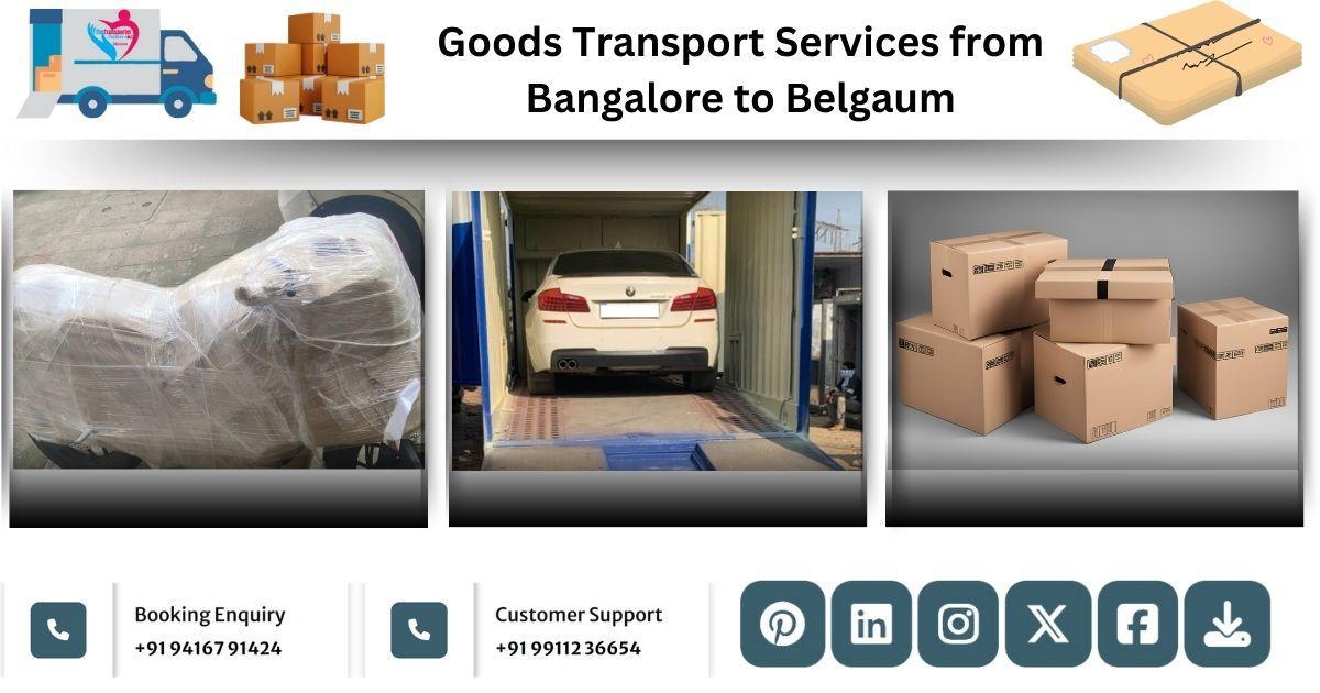 Goods Transport Services from Bangalore to Belgaum - TheTransporter