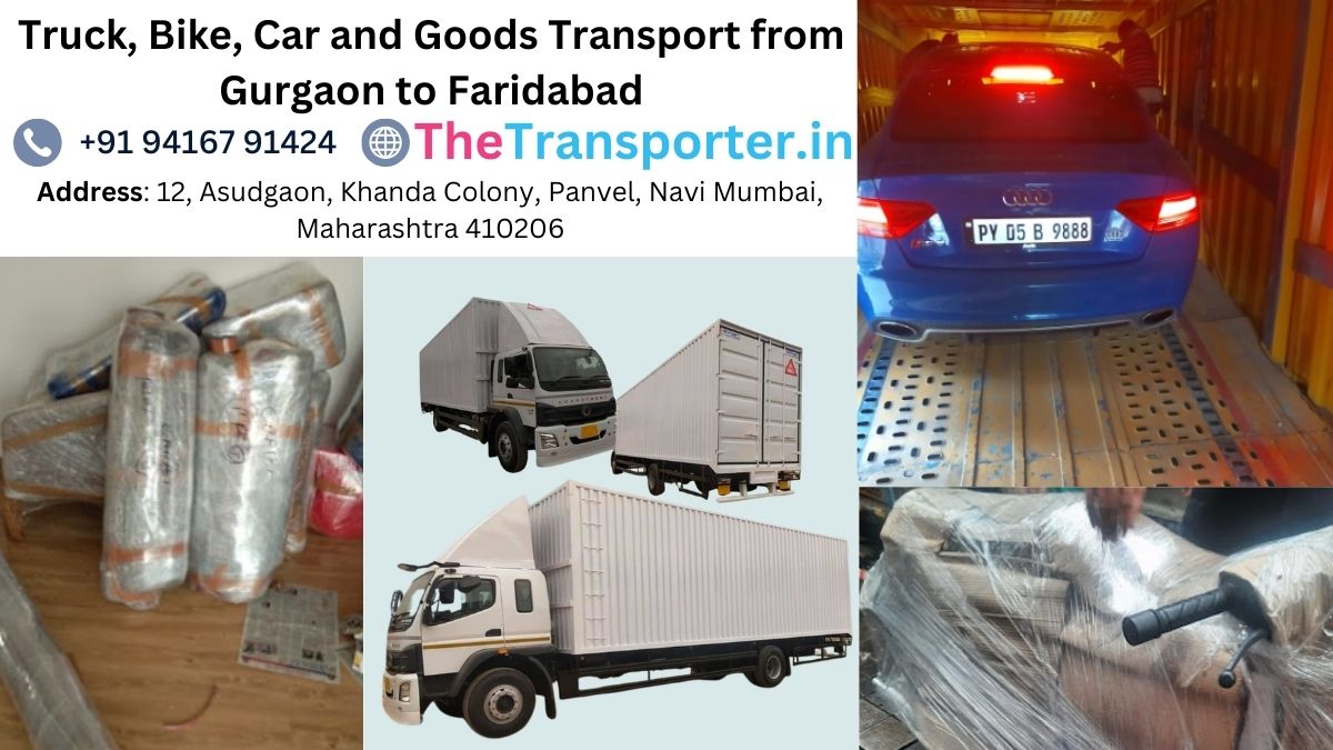 Gurgaon to Faridabad Reliable Truck for Goods and Vehicle Moving