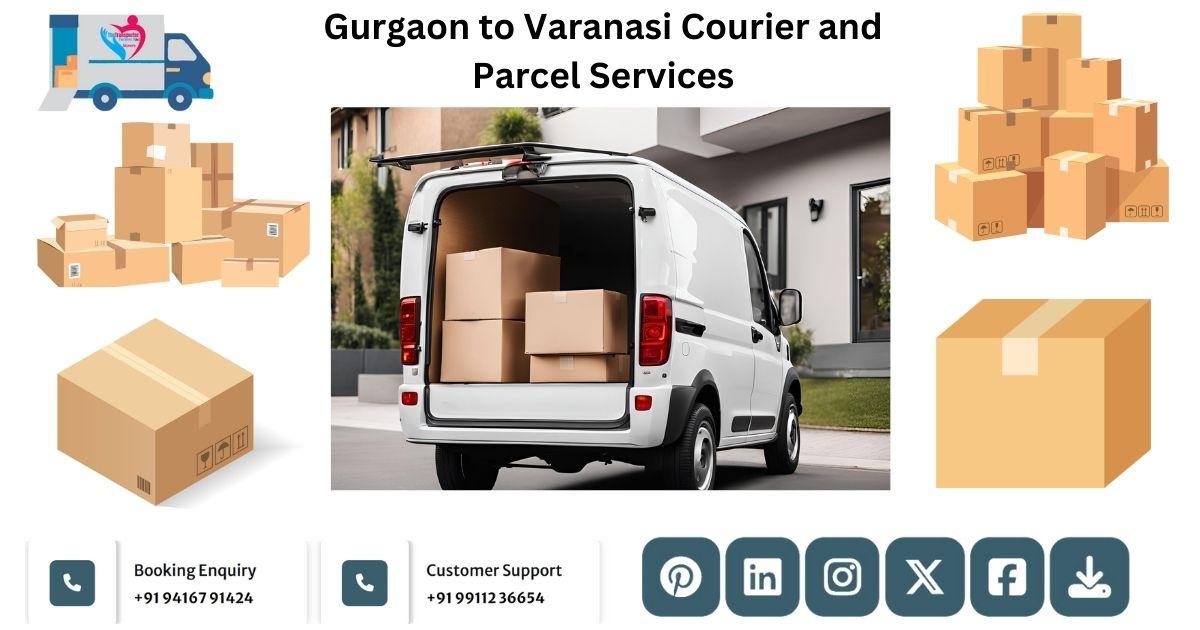 Efficient Courier Services from Gurgaon to Varanasi